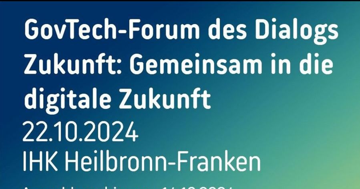 GovTech-Forum des Dialogs Zukunft: Gemeinsam in die digitale Zukunft